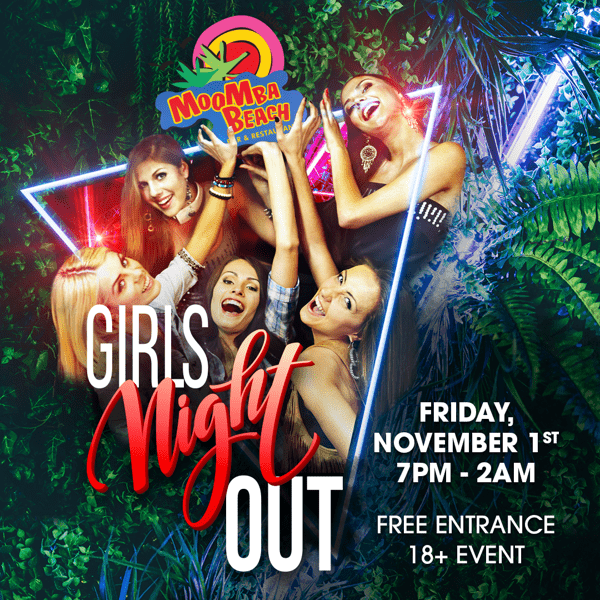 Girls Night Out at MooMba Beach: A Night of Fun, Friends, and Festivities!